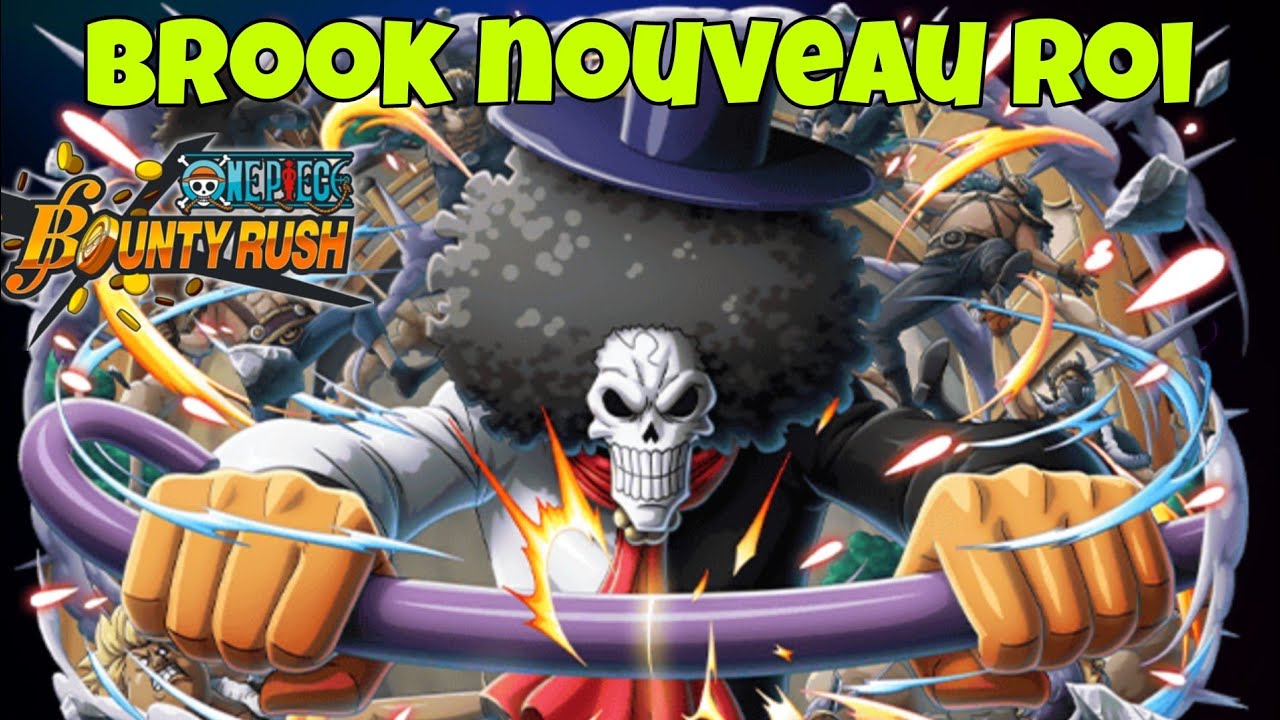 BROOK LE NOUVEAU BF TOP TIER ?? One Piece Bounty Rush / Opbr FR - YouTube