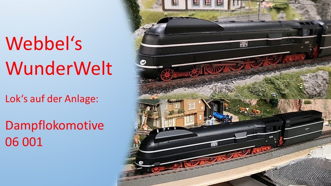 Neu auf der Anlage: Dampflokomotive BR 06 001 von Märklin (Art.Nr ...