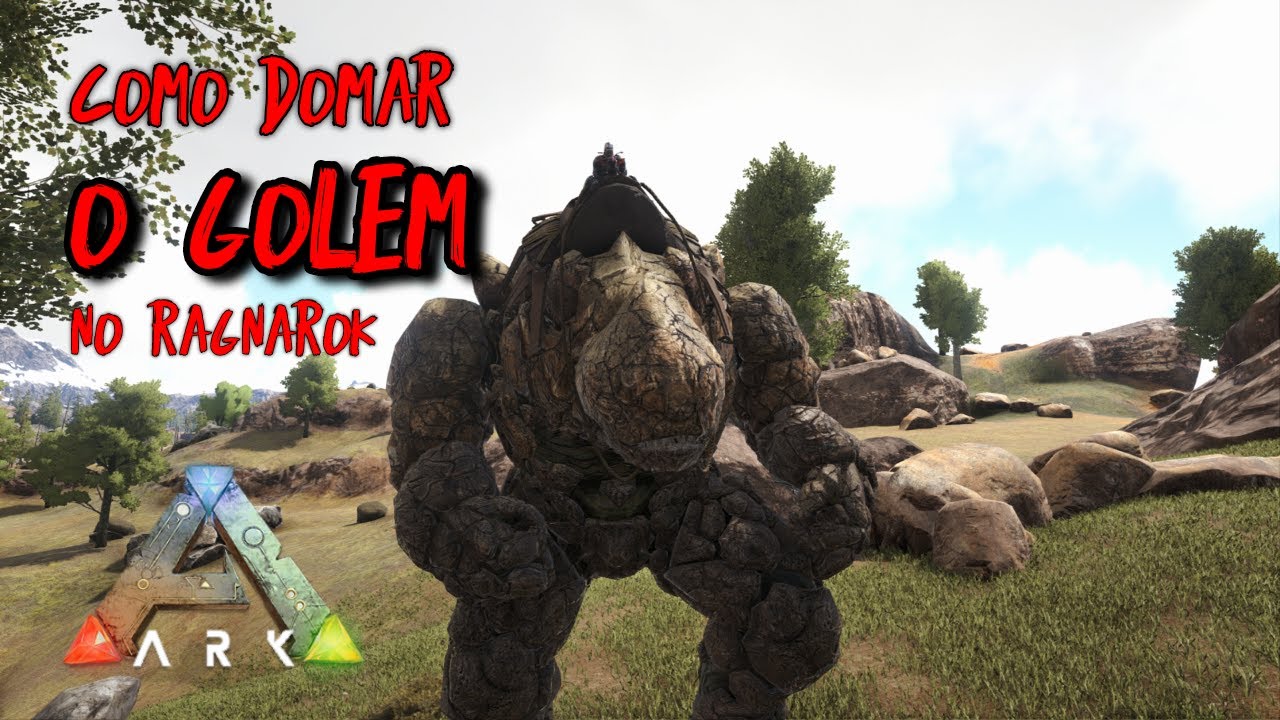 Como domar facil o golem.Ark ragnarok. - YouTube