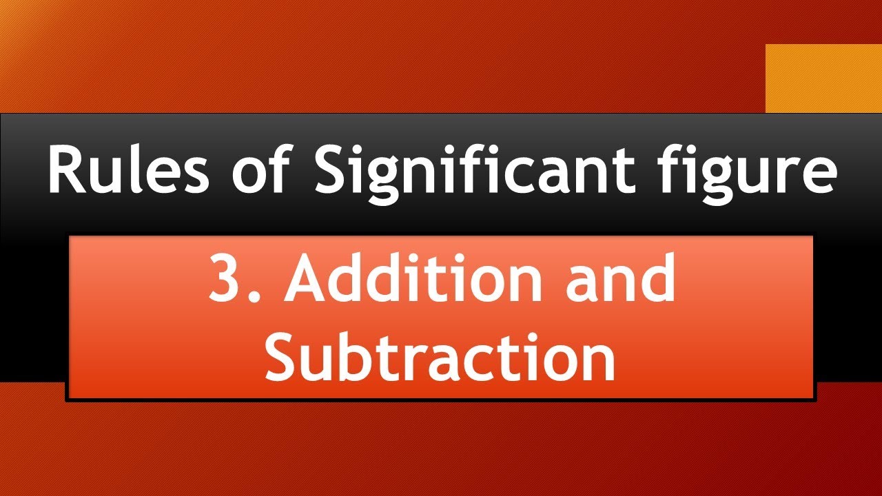 1-8-3-rules-for-significant-figures-3rd-rule-addition-and-subtraction