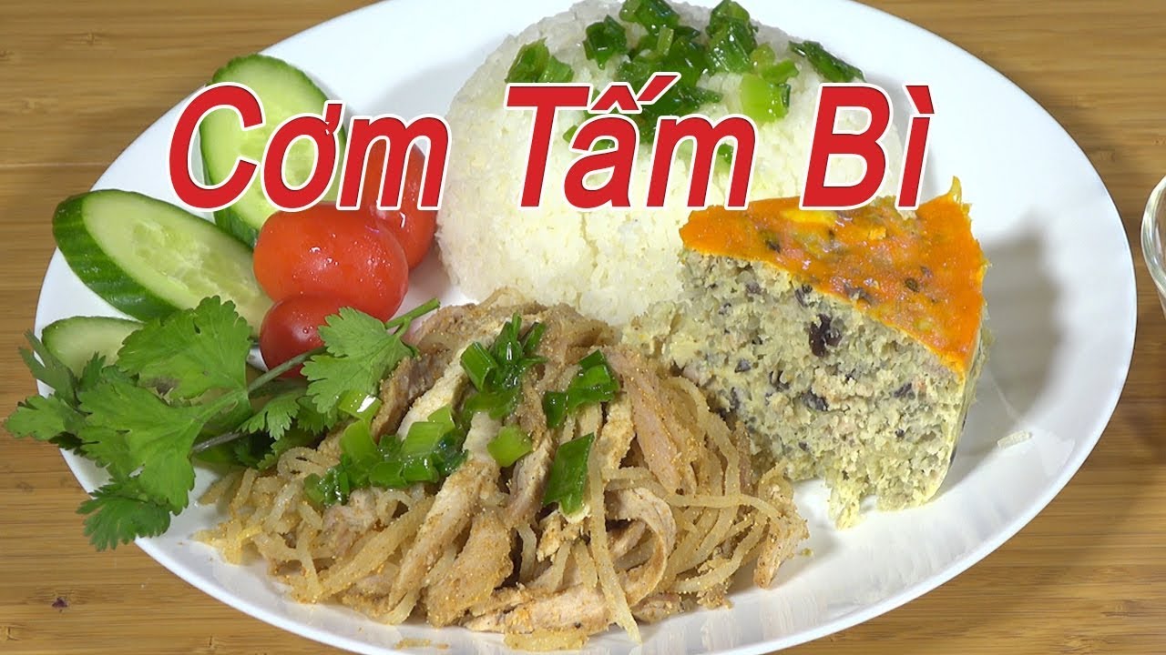 Bì heo trộn thính | Bì da | Cơm tấm nấu bằng nồi cơm điện | Cơm tấm bì ...