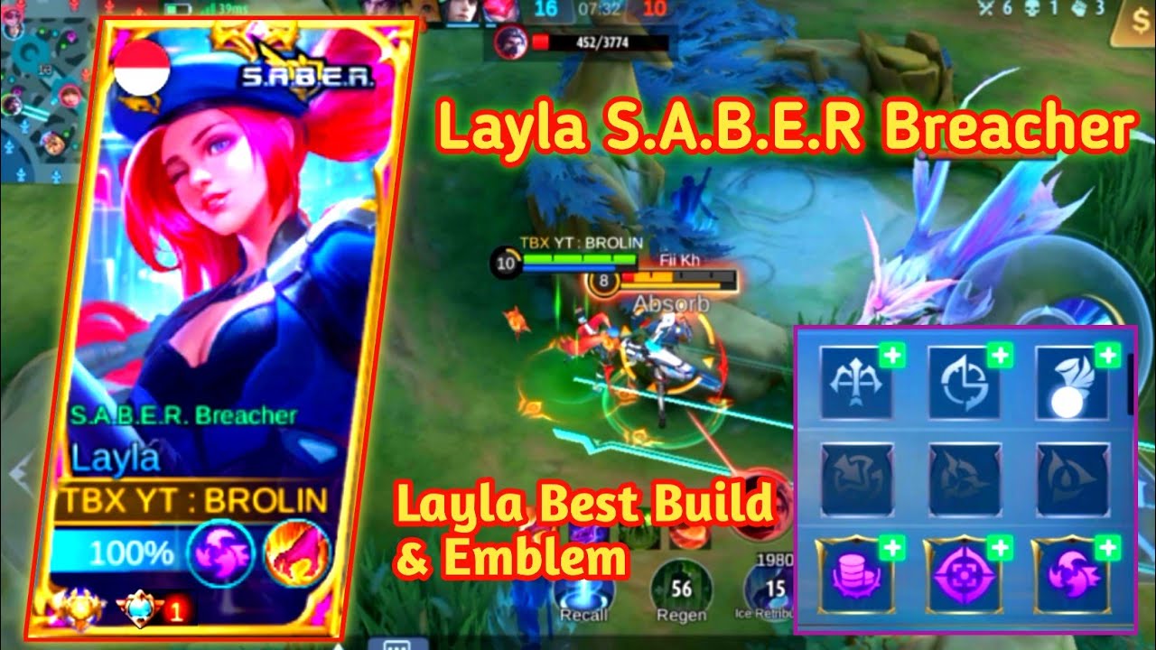 Layla S.A.B.E.R. Breacher Best Build & Emblem High Damage - Build Top 1 ...