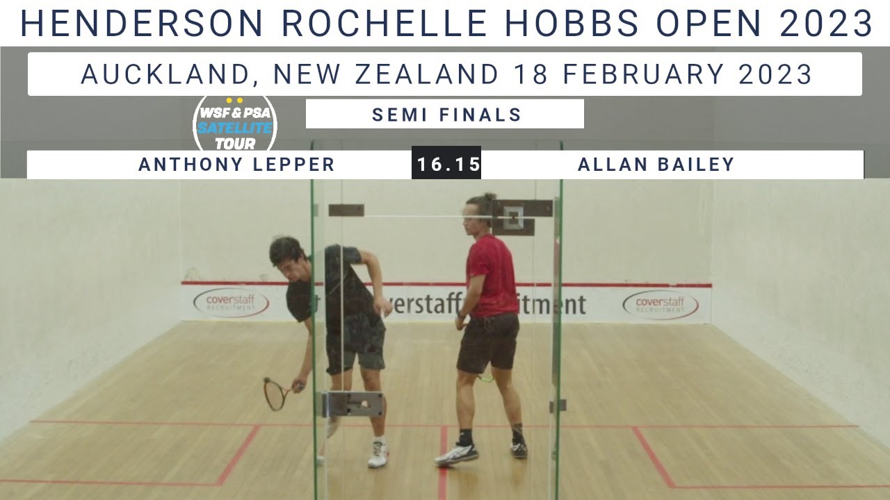 PSA SATELLITE | ANTHONY LEPPER v ALLAN BAILEY | ROCHELLE HOBBS OPEN ...