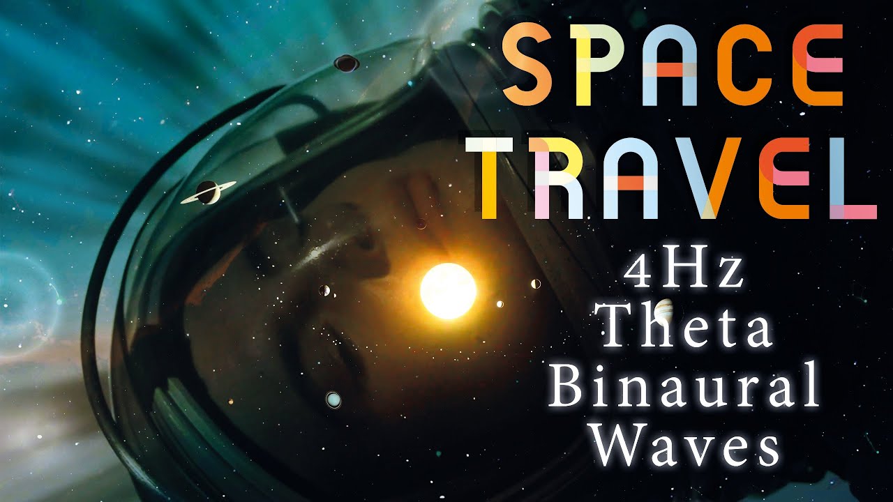 Space Travel | Binaural Theta Waves 4Hz | 3D Sound with Headphones ...