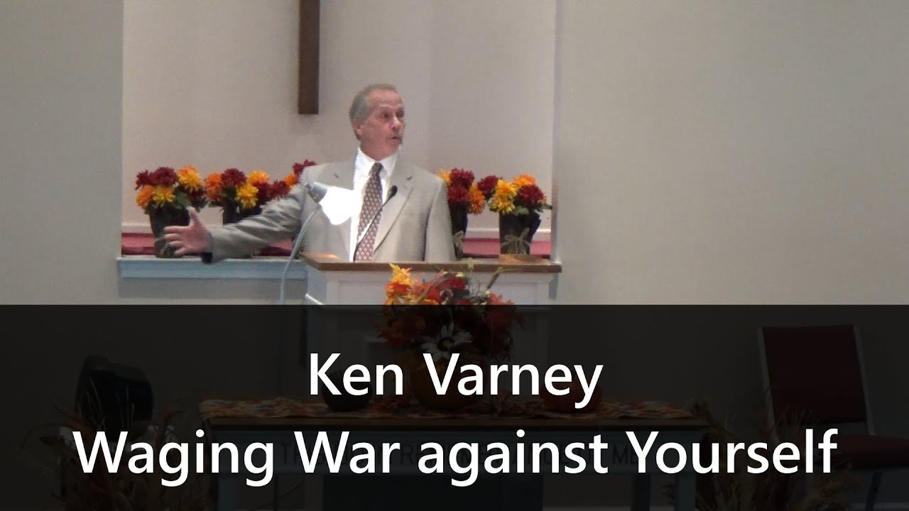 2024-10-20 Waging War against Yourself - Ken Varney - Guest Speaker ...