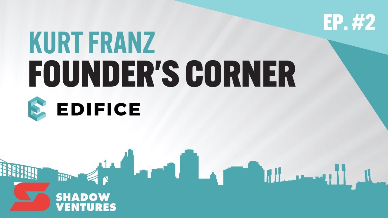 Interview with Edifice CEO Kurt Franz | Founder's Corner - YouTube