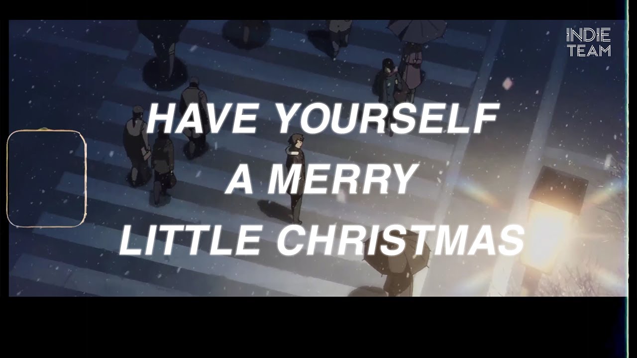 Lyrics Vietsub Sarah Kang Sam Ock Have Yourself A Merry Little