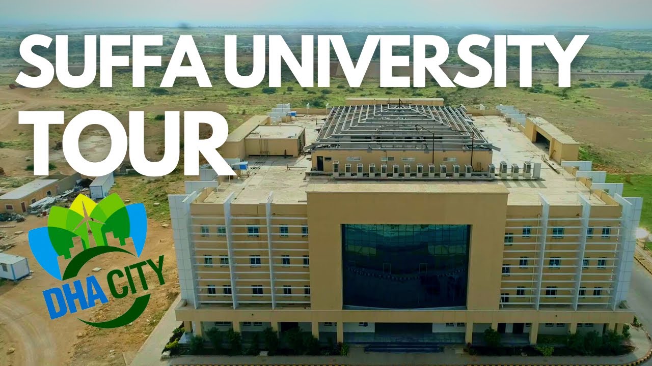 Dha Suffa University Tour | Dha City Karachi Campus - YouTube