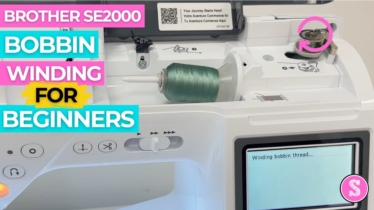 Brother Machine Bobbin Winding for Beginners (SE2000 and More) - YouTube