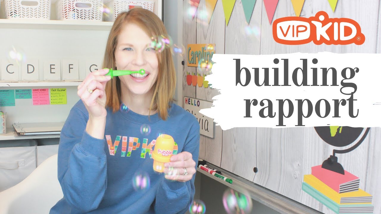 5 Steps To Build Rapport In Your VIPKid Classroom - YouTube
