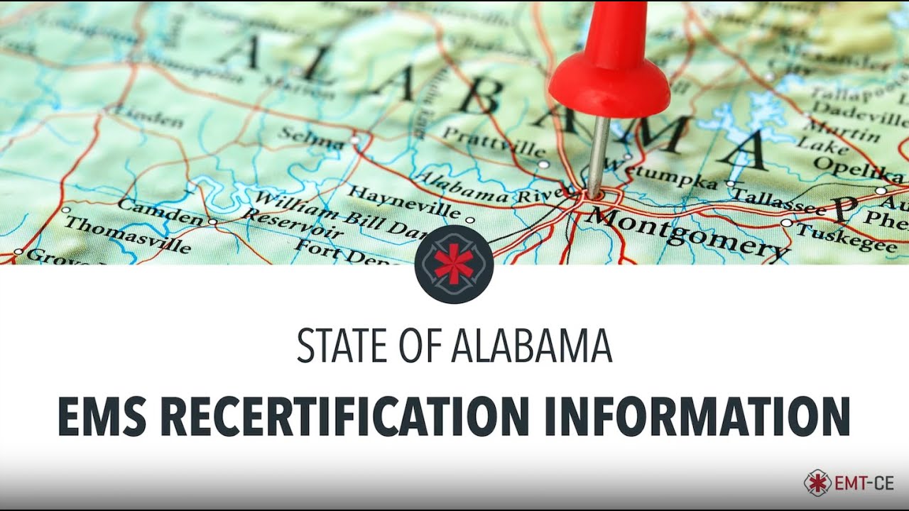 Alabama EMS Recertification Requirements | EMT-CE.com - YouTube