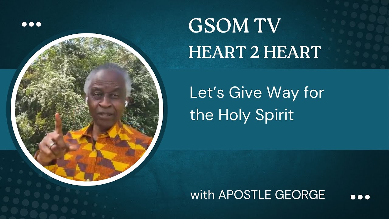heart 2 Heart: Lets Give Way for the Holy Spirit - YouTube