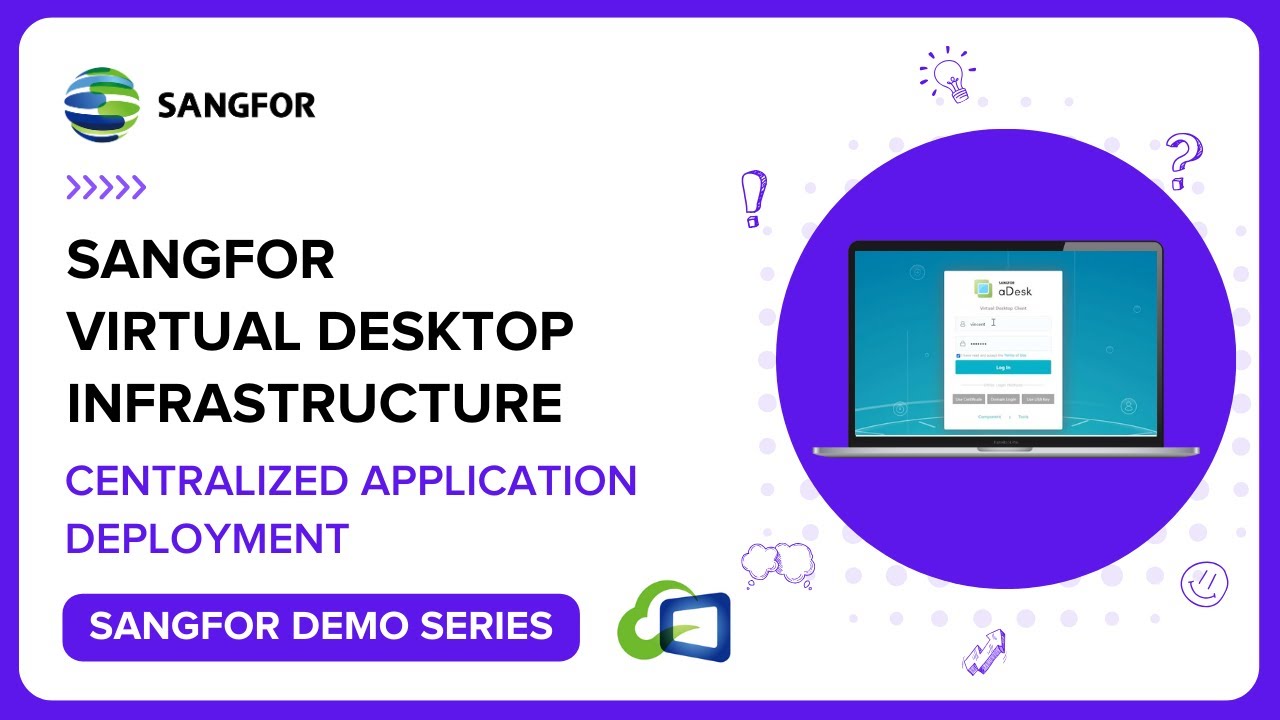 Sangfor Virtual Desktop Infrastructure: Empower IT managers to ...