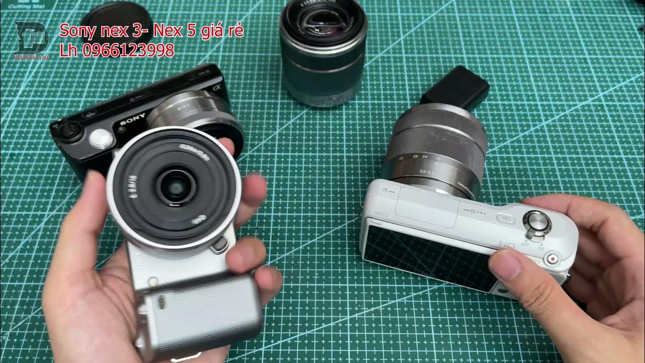 Sony nex 3 nex 5 kèm lens giá chỉ từ 2999k có gì? - YouTube