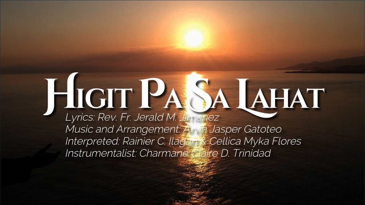 Higit Pa Sa Lahat - Official Lyric Video - YouTube