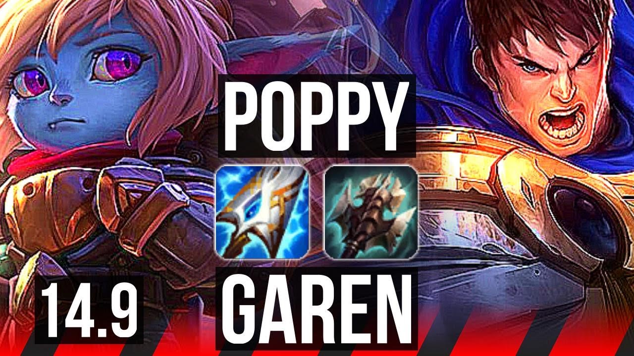 POPPY vs GAREN (TOP) | 69% winrate, Dominating | EUW Master | 14.9 ...