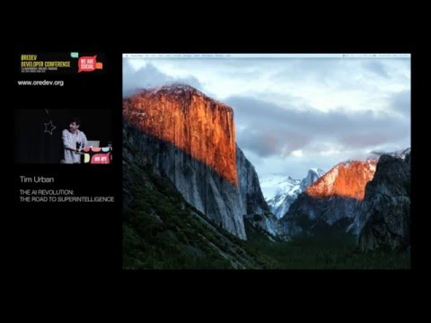 Tim Urban: The Artificial Intelligence Revolution | Oredev 2015