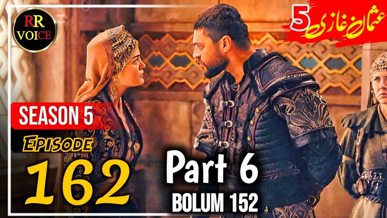 Series Osman Season 5 Episode 162 Urdu | Overview | Riaz Rasheed Daily ...