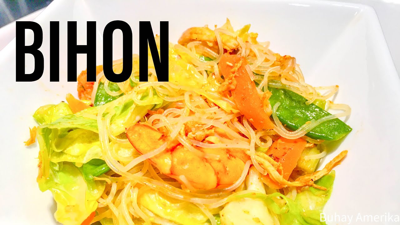 Bihon Recipe- Buhay Amerika - YouTube