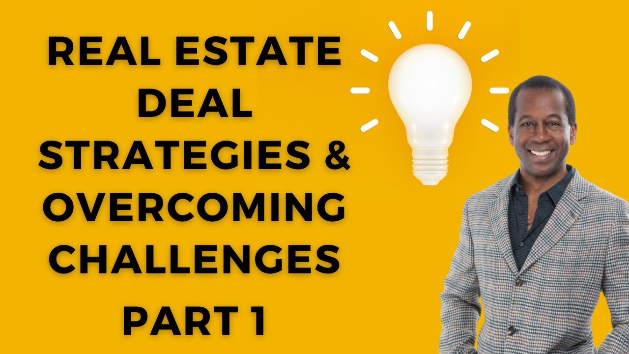 Real Estate Deal Strategies & Overcoming Challenges | Team Unstoppable ...