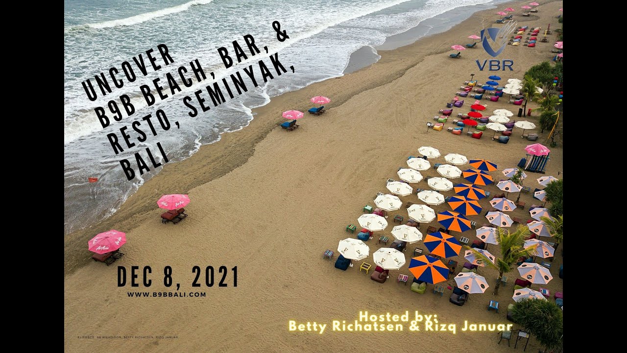 Uncover B9B Seminyak Beach Bar & Restaurant, Bali, with Betty Richatsen ...