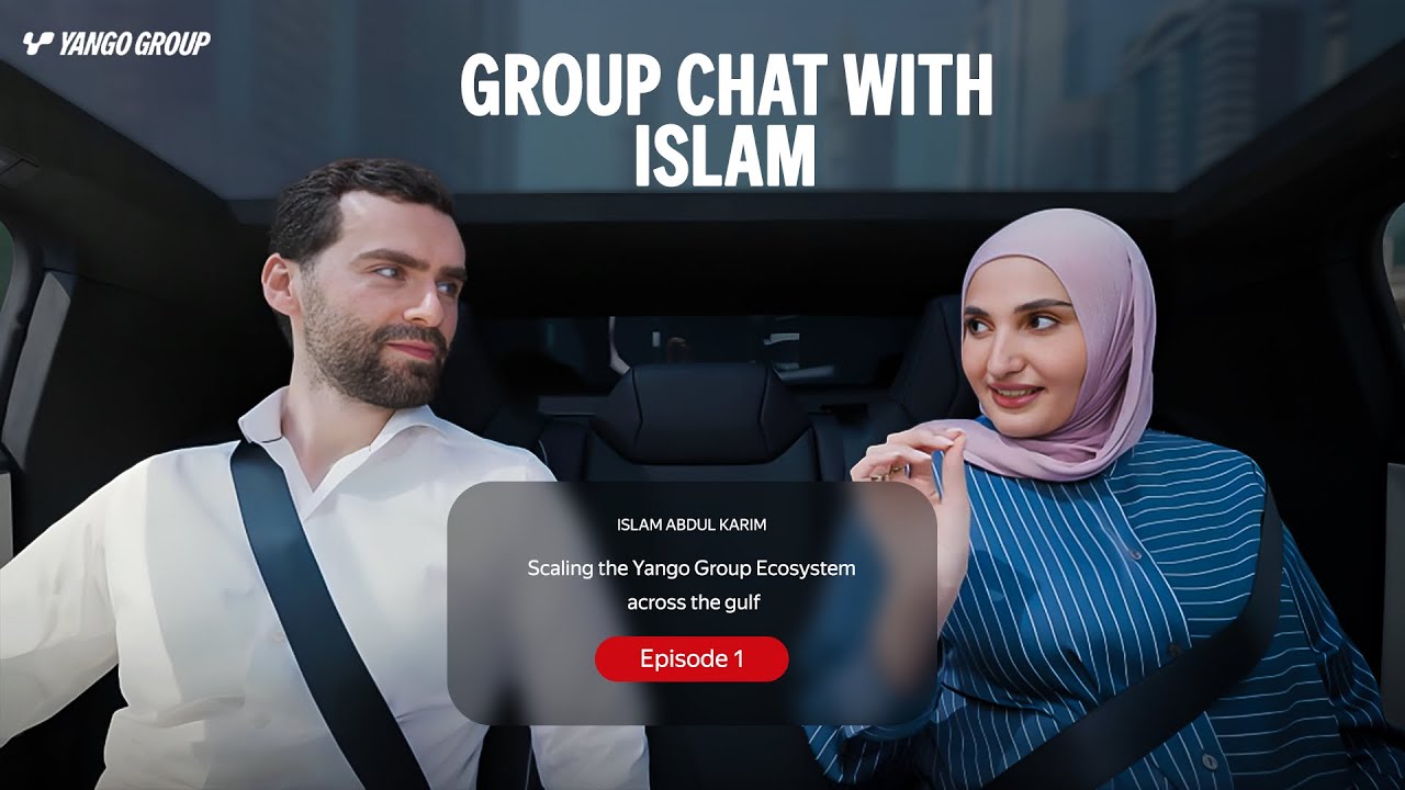 Group Chat with Islam – Scaling the Yango Group Ecosystem across the ...