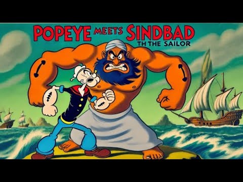 Popeye the Sailor meets Sindbad the Sailor (1936) | Popeye the Sailor man | Popeye cartoon video ...