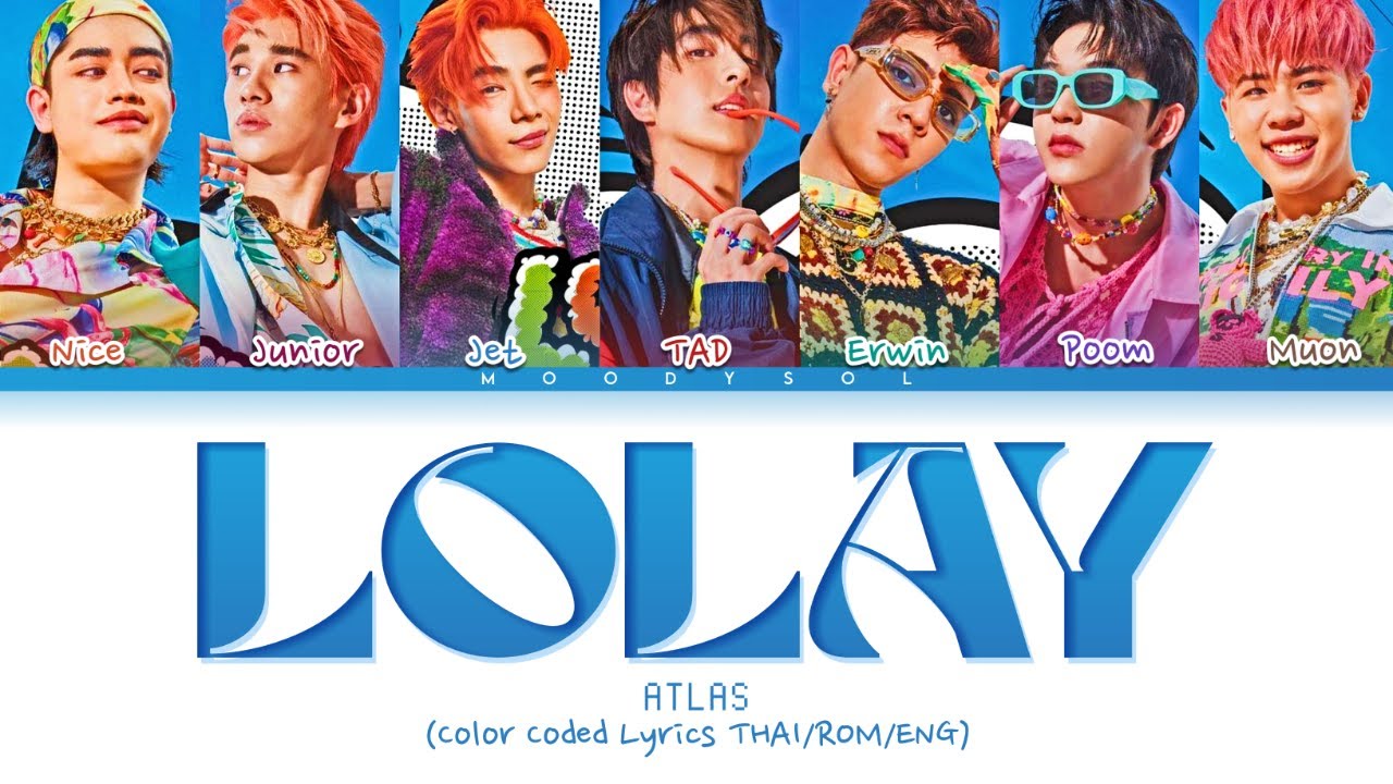 ATLAS - LOLAY (โลเล) Lyrics Thai/Rom/Eng - YouTube