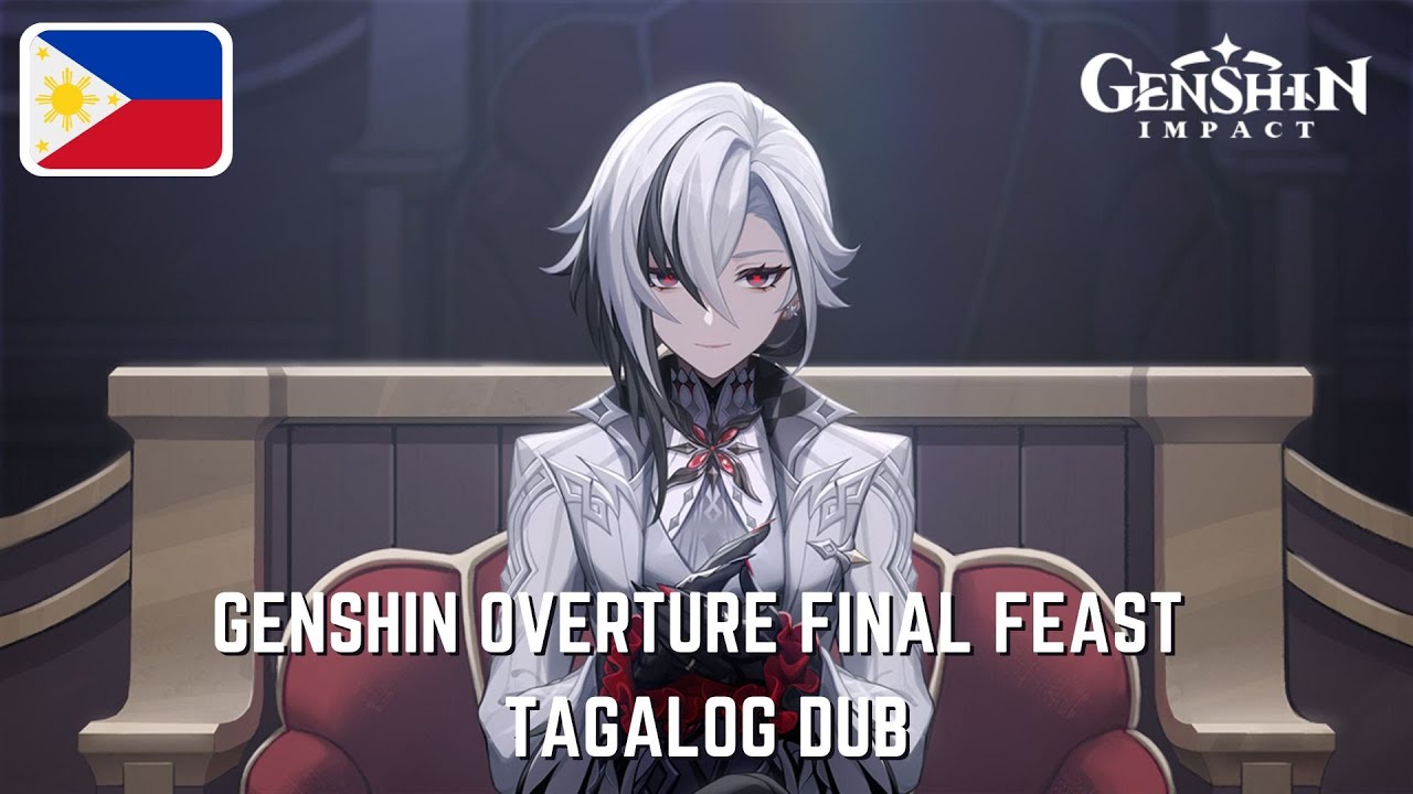 ONE MAN VOICE Genshin Impact Overture: Final Feast Tagalog Dub - YouTube