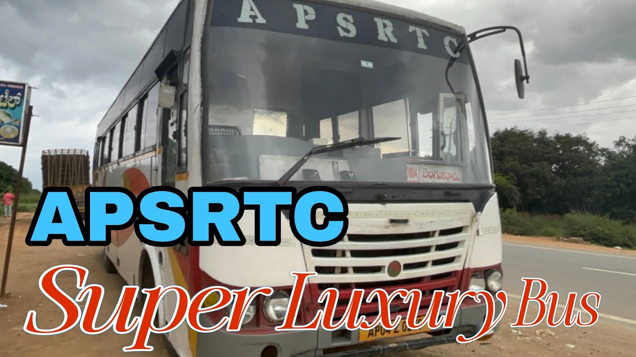 APSRTC Super Luxury Bus | Non AC 2 + 2 Push Back Seater Bus - YouTube