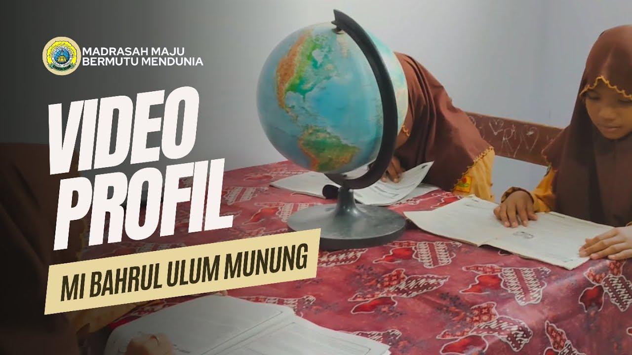 Profil Madrasah Ibtidaiyah Bahrul Ulum Munung 2024 - YouTube