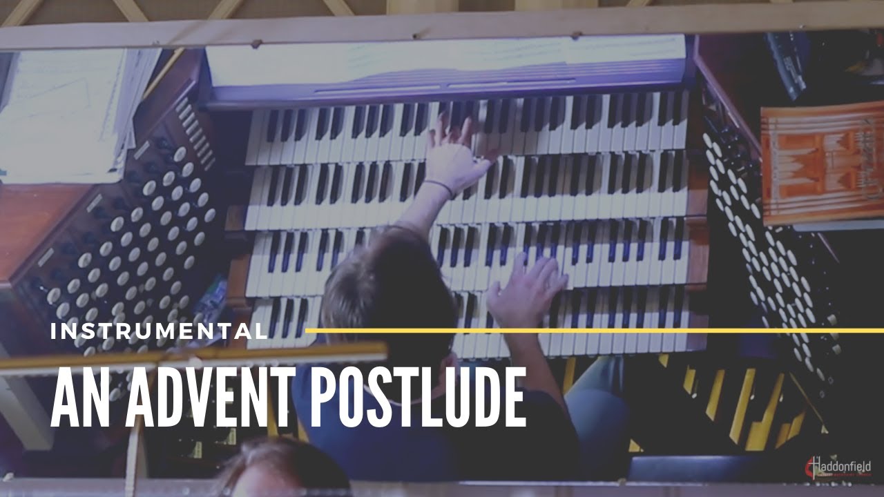 An Advent Postlude - YouTube
