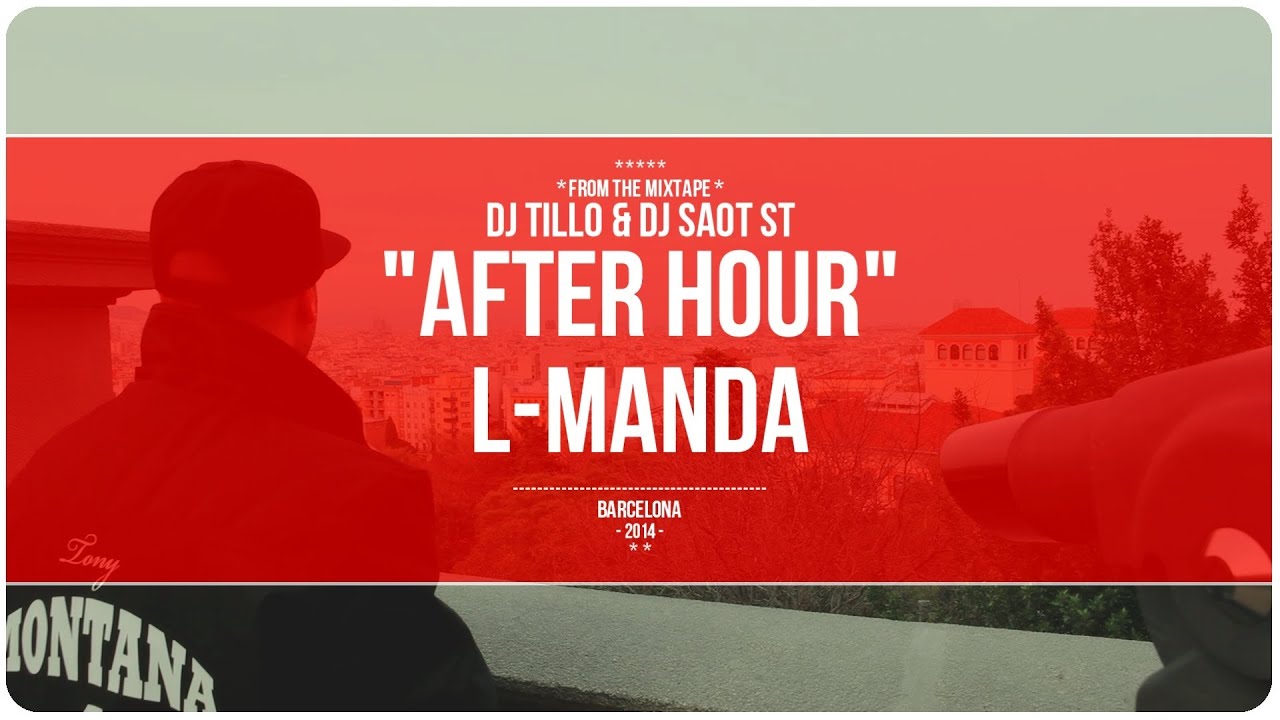 DJ Tillo & DJ SaoT ST "After Hour" #086 L-Manda - YouTube