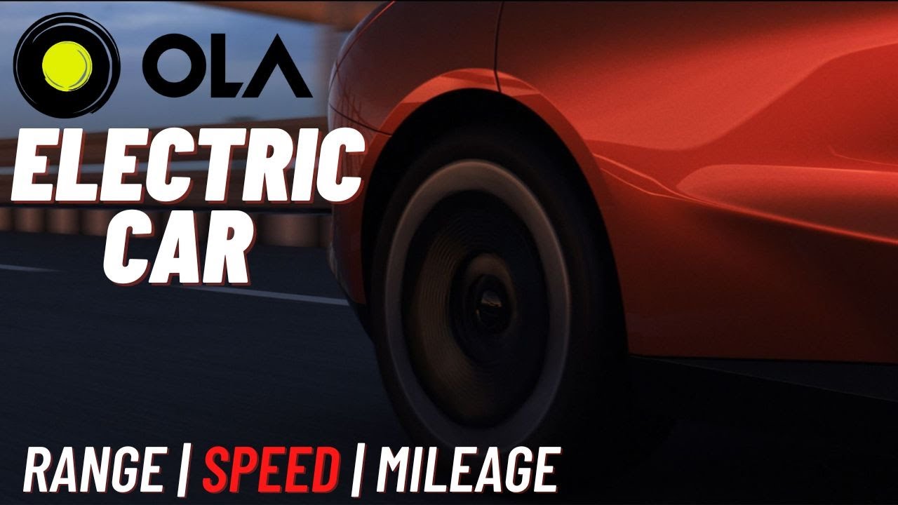 OLA Electric Car Launch | First Look | Range | Speed | Mileage - YouTube
