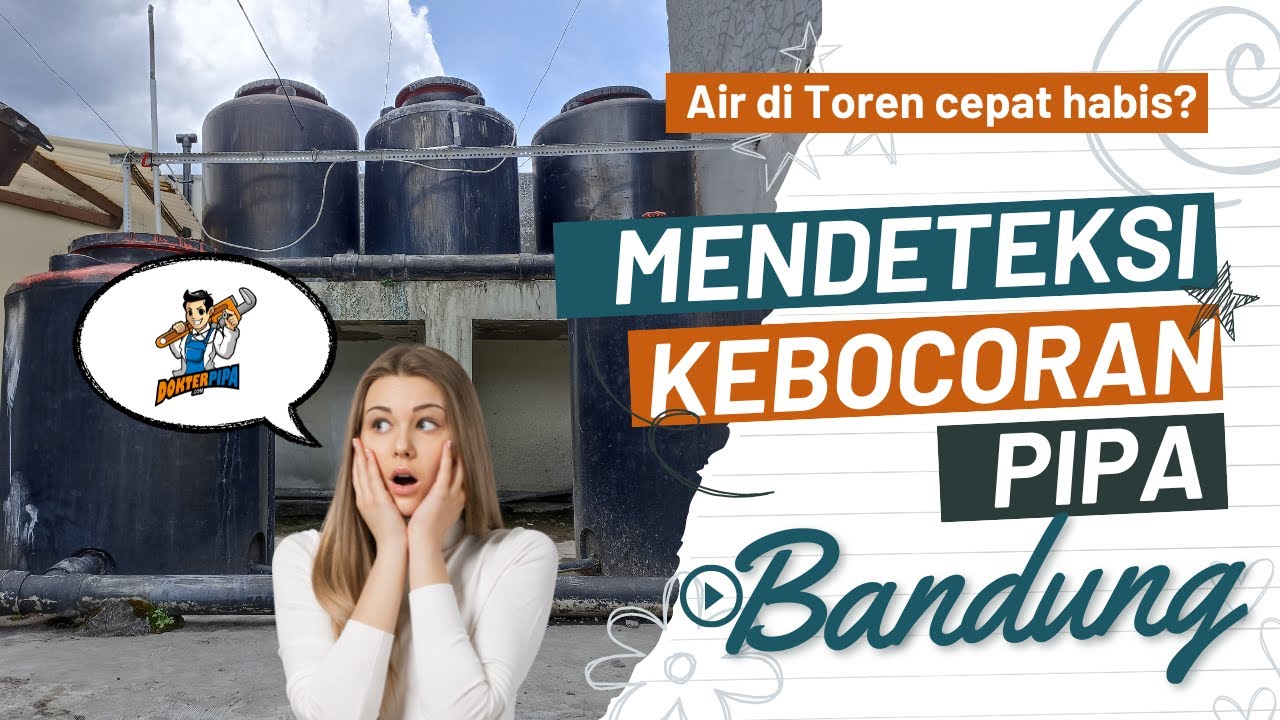 Deteksi dan Perbaikan Pipa Bocor| Kos-kosan Bandung - YouTube