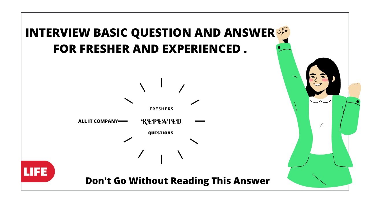 Freshers Interview Basic Questions And Answer | |Most Repeated In All ...