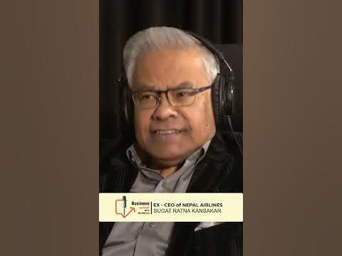 CLIP 12.1: Podcast with Sugat Ratna Kansakar | Business Kurakani | Singh Bahadur Moktan - YouTube
