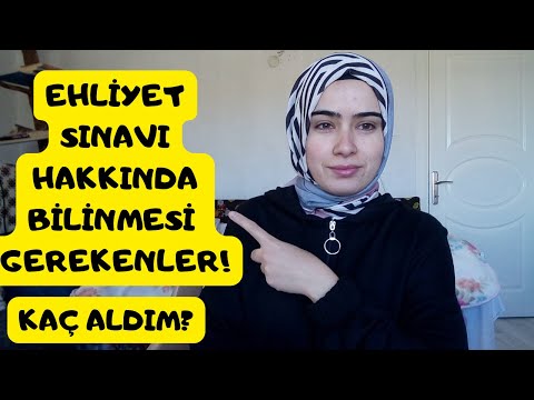 EHLİYET SINAVINDAN NASIL YÜKSEK ALINIR? EHLİYET SINAVINDAN KAÇ ALDIM? E SINAV NASIL OLUR?