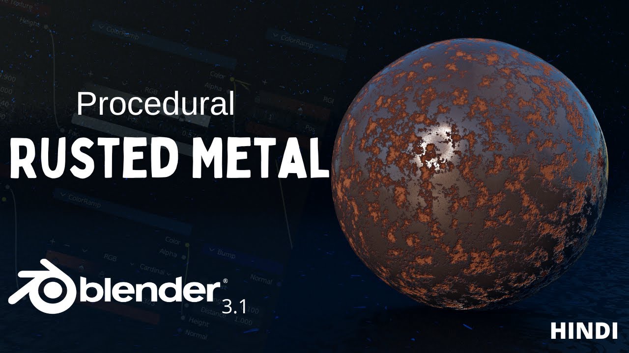 Procedural Rusted Metal in Belnder 3.1 / Shading and Texturing Tutorial ...