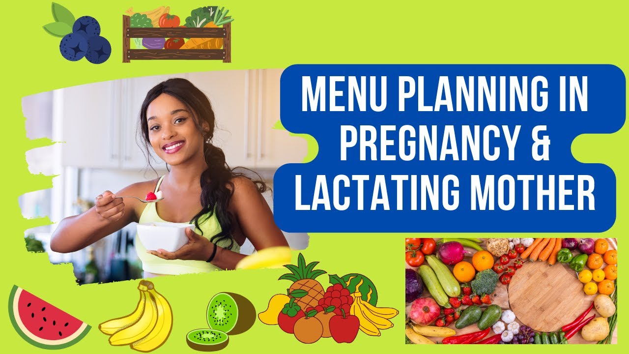 Menu Planning in Pregnancy and Lactating Mother ppt Presentation 2024 l ...