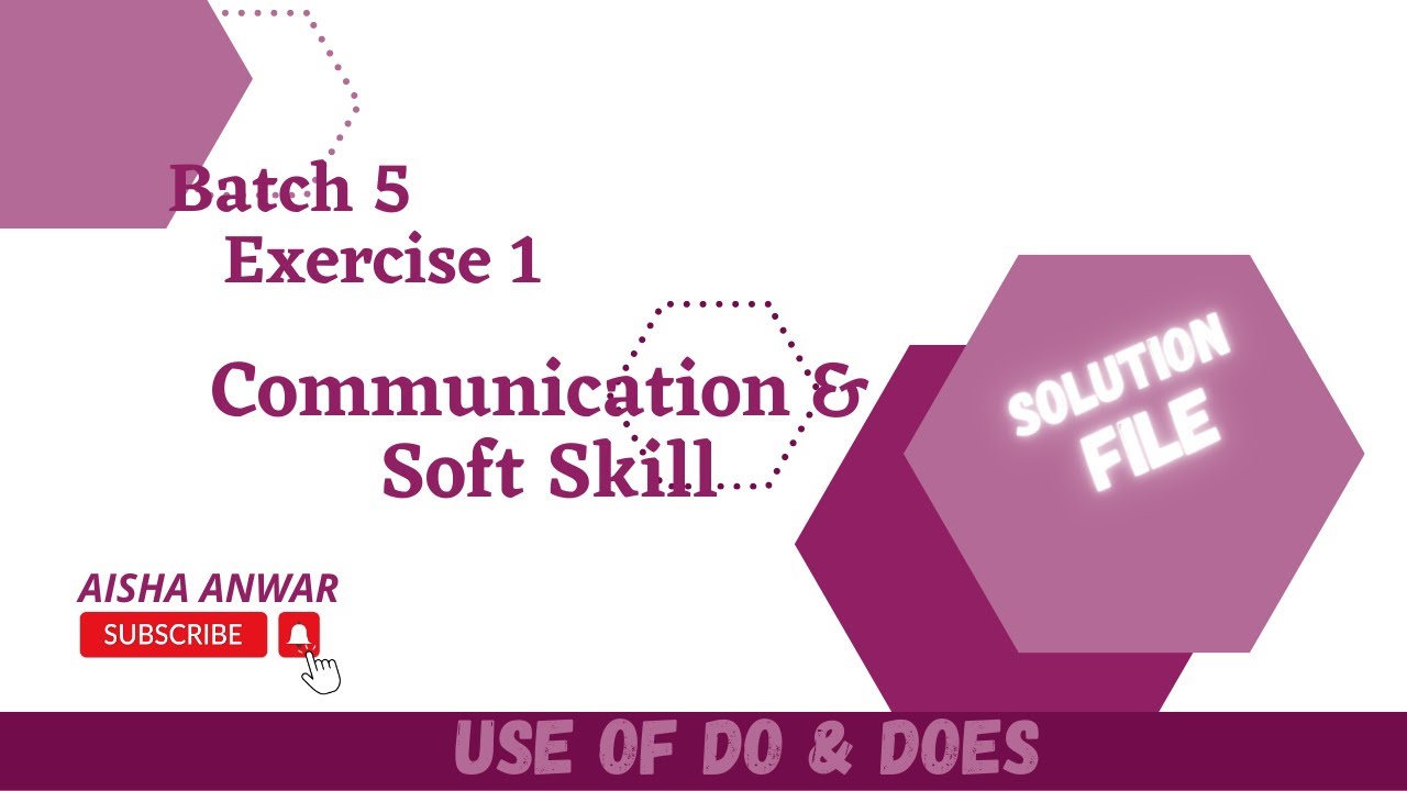 Communication & Soft skills Exercise 1 Batch 5 Digiskills | dstp2.0 ...