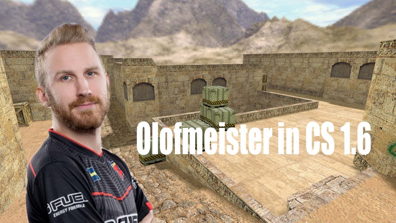 Olofmeister in CS 1.6 - YouTube