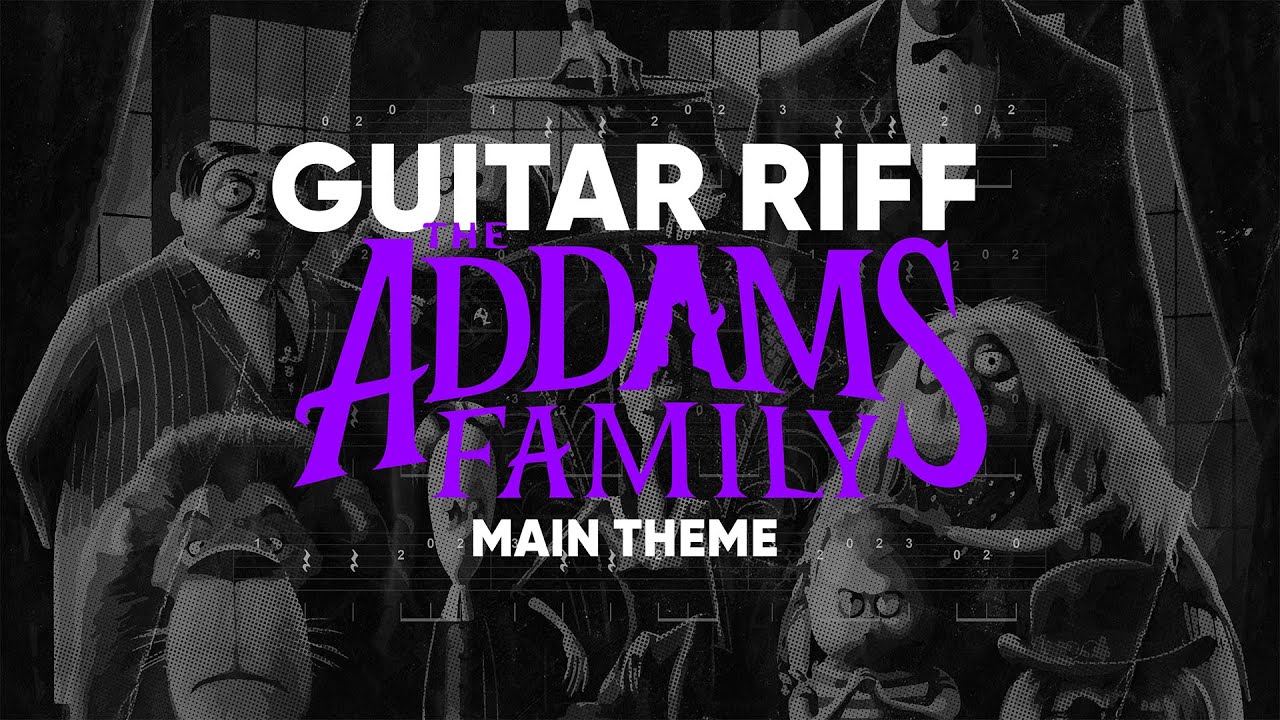 The Addams Family: Main Theme | Guitar Riff | Tab | Lesson | Tutorial ...