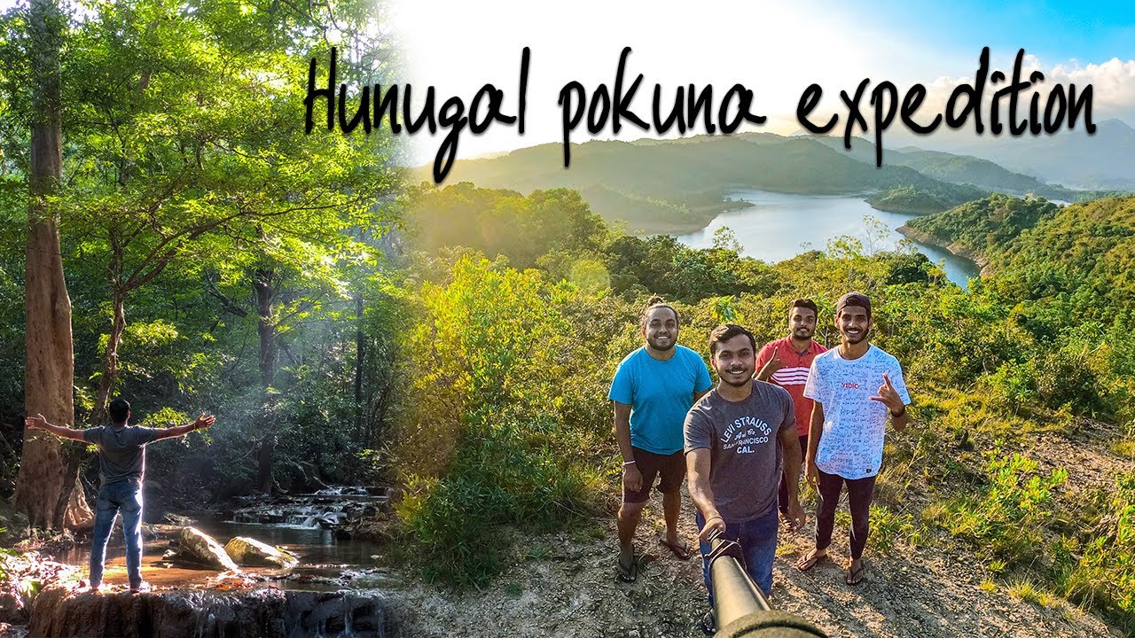 Hunugal pokuna expedition හුනුගල් පොකුණ ගවේශණය - Travel vlog 01 - YouTube