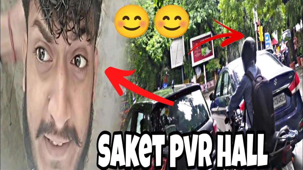 saket pvr hall movie theater🎦 on the pvr | anuj bindaash journey | 👍 ...