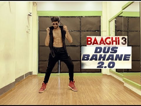Dus Bahane 2.0 - Song | Dance Video | Baaghi 3 | Tiger Shroff ...