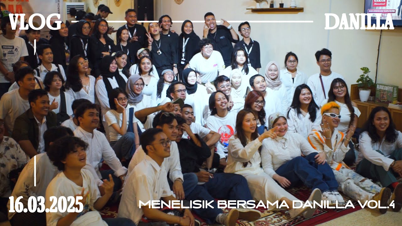 DANILLA VLOG: Menelisik Bersama Danilla Vol. 4 - YouTube