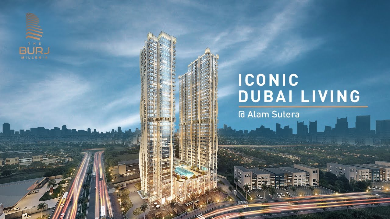 The Burj - Alam Sutera ( Official Commercial Video ) - YouTube
