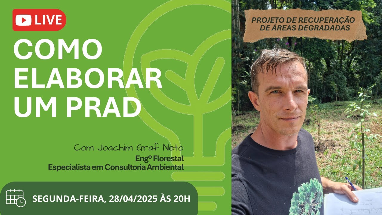 Como elaborar um PRAD (Projeto de Recuperação de Áreas Degradadas ...