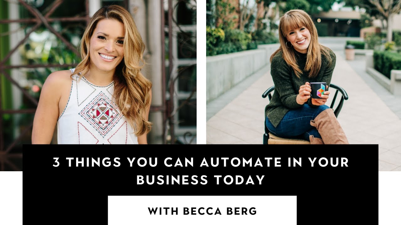 3 Things You Can Automate in Your Business TODAY with Becca Berg - YouTube